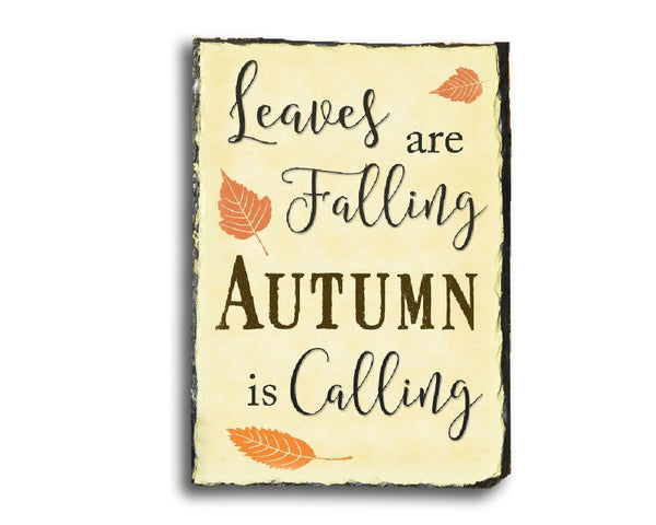 Handmade and Customizable Slate House Sign - Leaves are Falling
