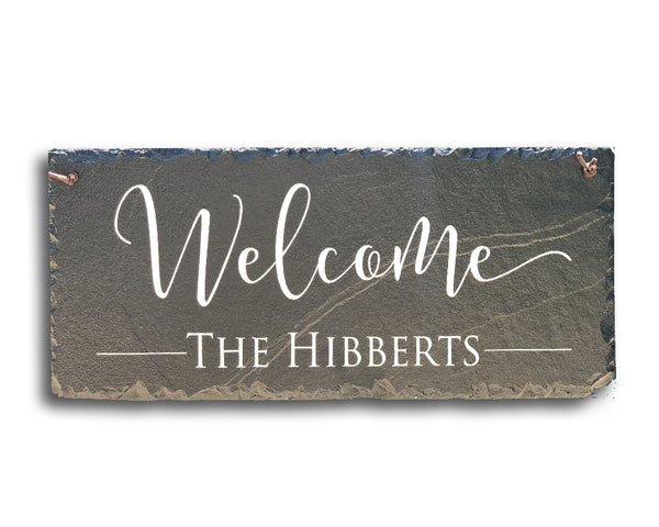Handmade and Customizable Slate Welcome House Sign