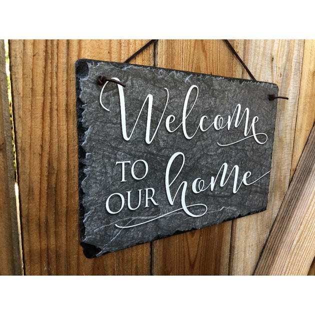 Handmade and Customizable Slate House Sign - Welcome To Our Home